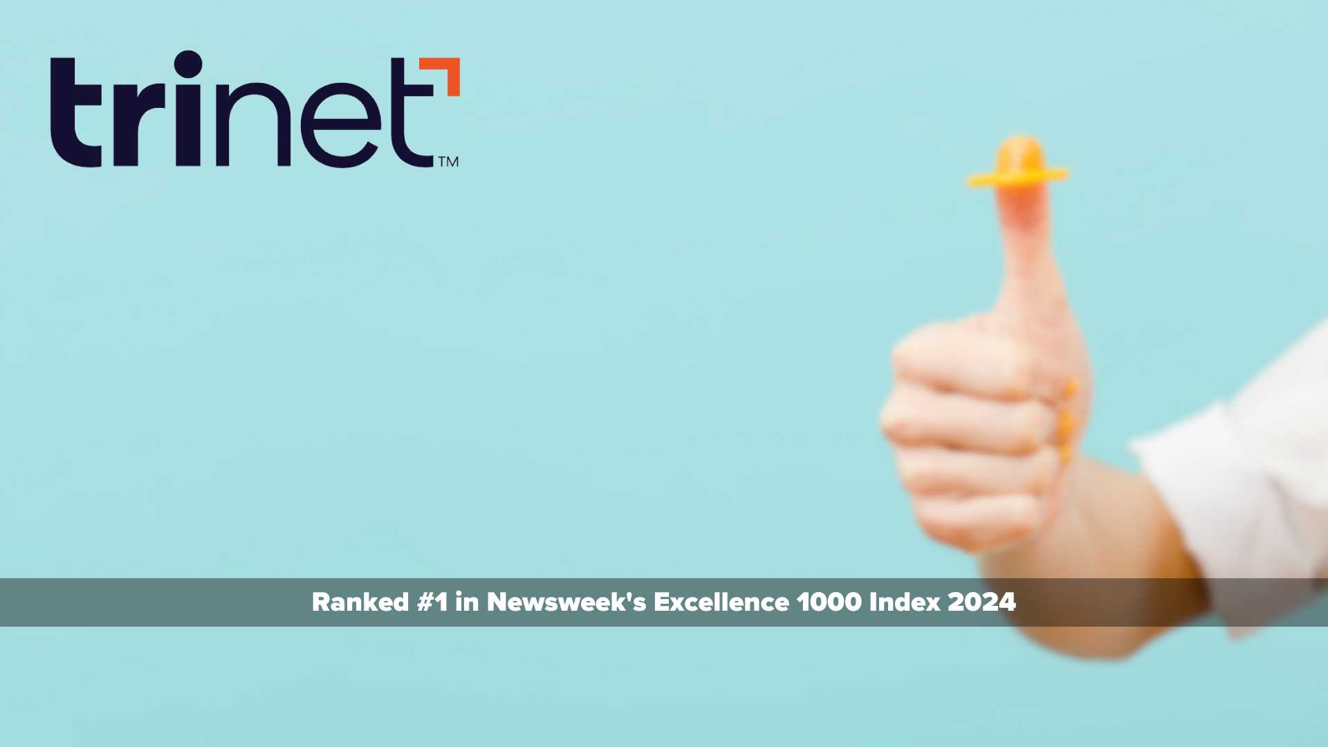 TriNet Ranked #1 in Newsweek's Excellence 1000 Index 2024 - HRTech Edge | HR Technology News ...