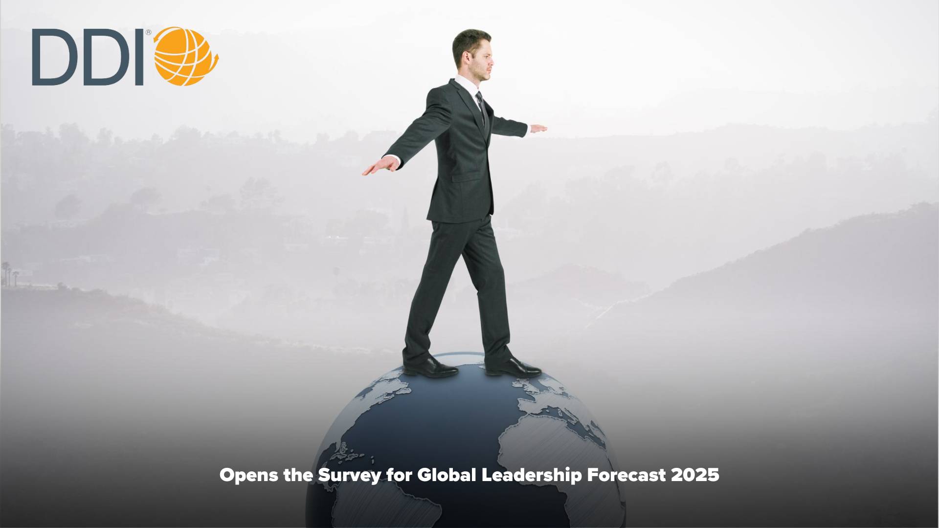 DDI Opens Survey for World's Largest Leadership Study; Participating ...