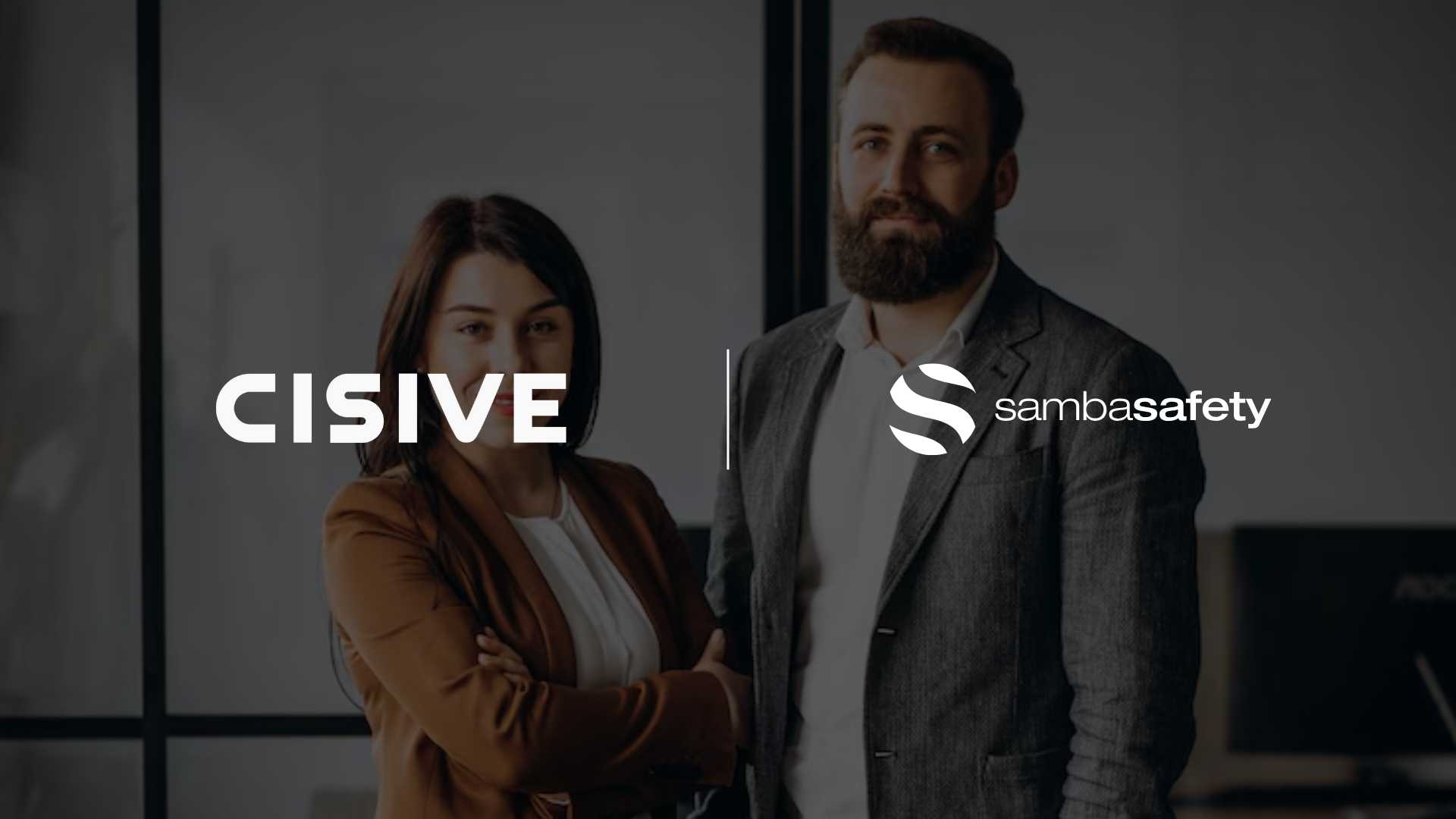 Cisive Partners with SambaSafety to Enhance Driver Monitoring and ...